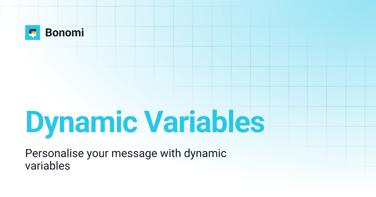Dynamic Variables | Bonomi