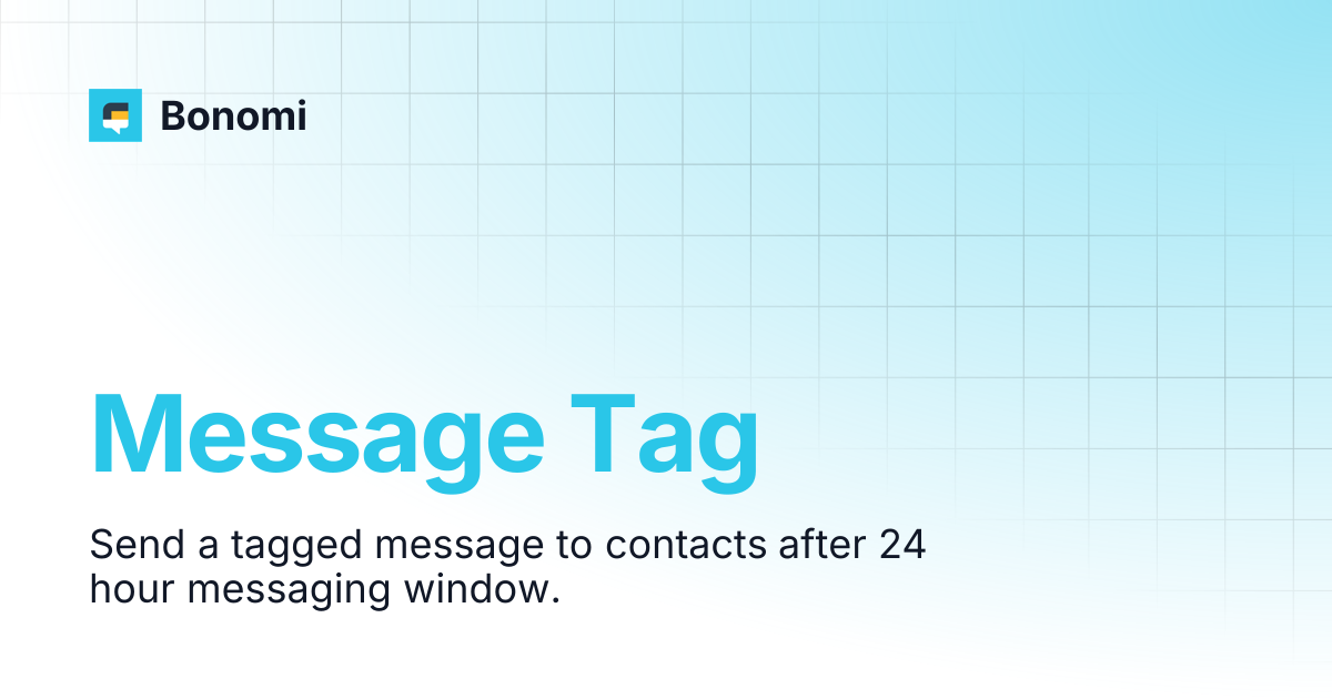 Message Tag | Bonomi
